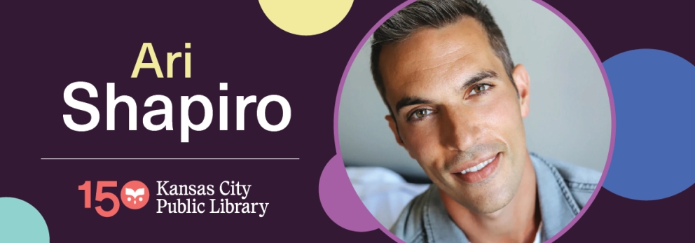 An Evening with Ari Shapiro | Kansas City Public Library